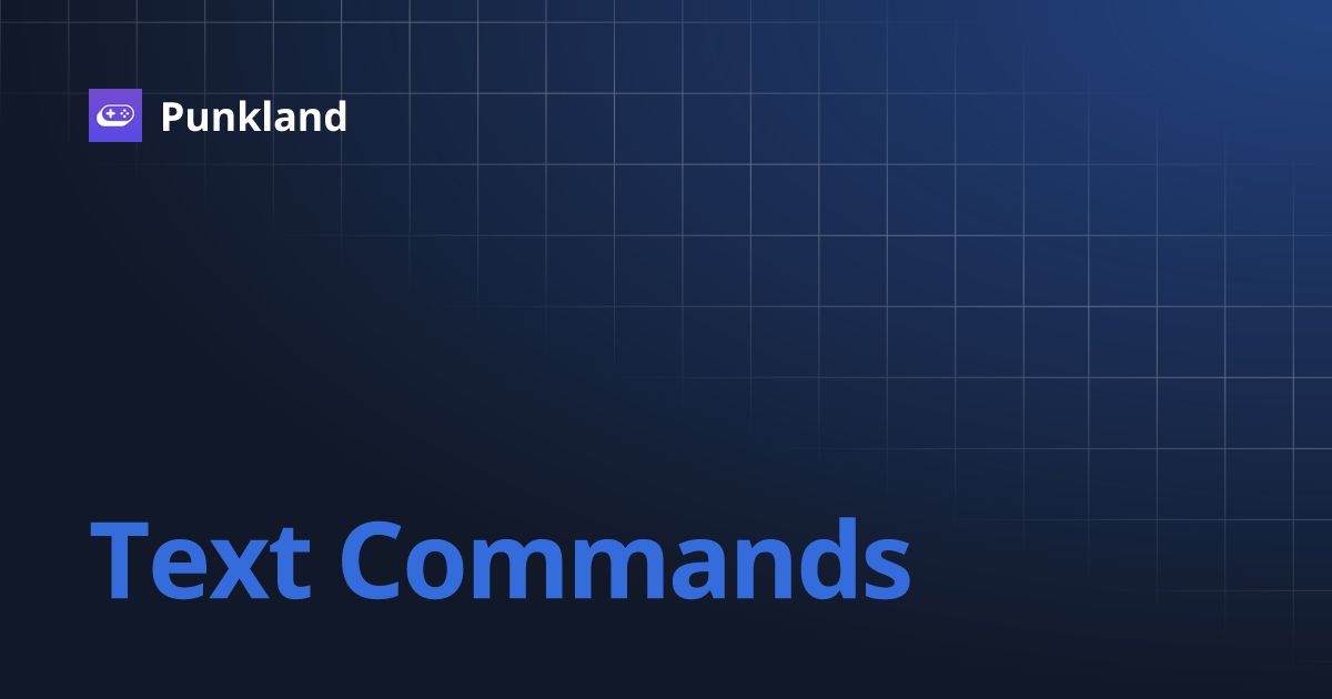 Text Commands | Punkland