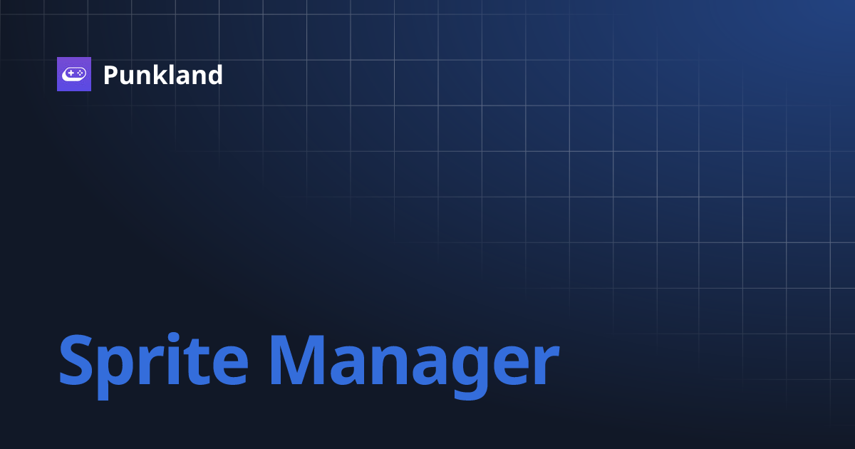 Sprite Manager | Punkland