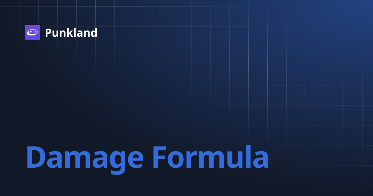Damage Formula | Punkland
